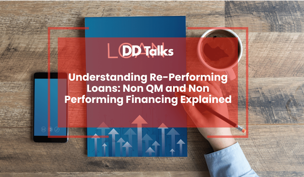 Understanding Re-Performing Loans: Non QM and Non Performing Financing ...