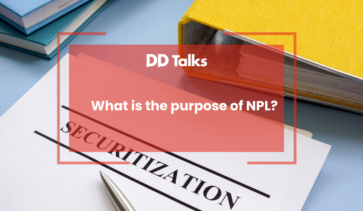 Understanding the Purpose of NPL: Key Insights for Beginners | DD Talks